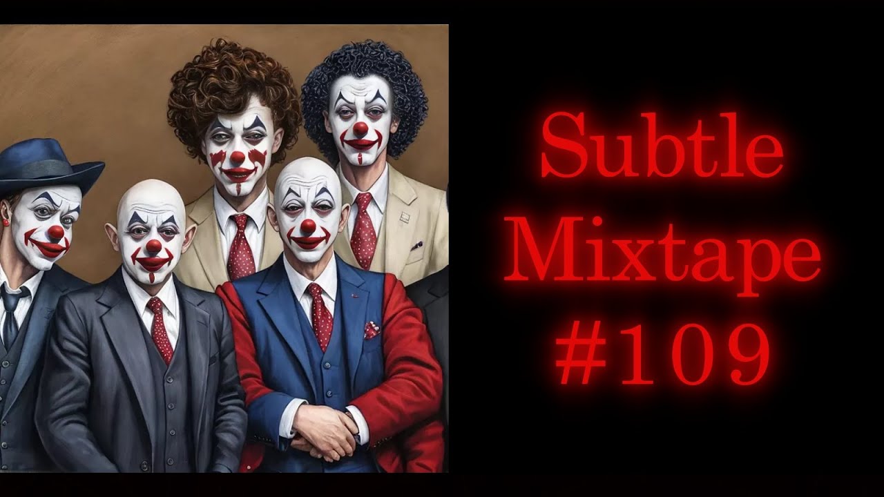Subtle Mixtape 109 | If You Don't Know, Now You Know - YouTube