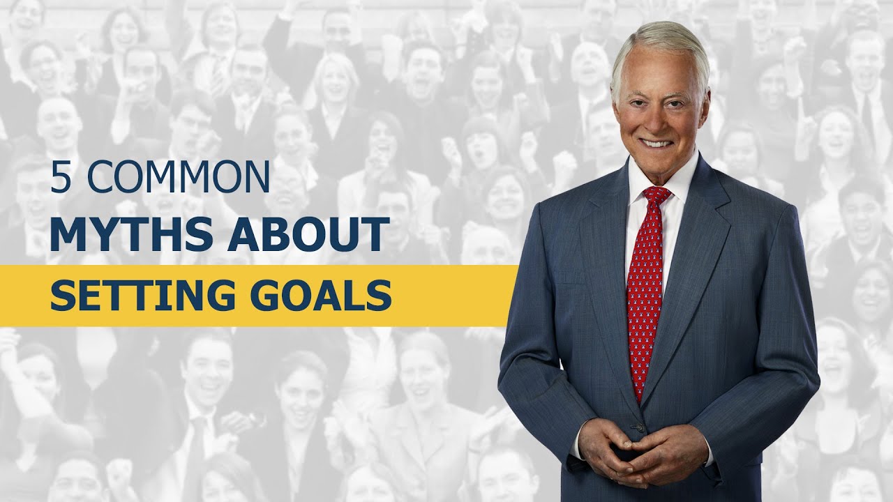 How to Set Goals: 5 Common Myths About Setting Goals | Brian Tracy - YouTube