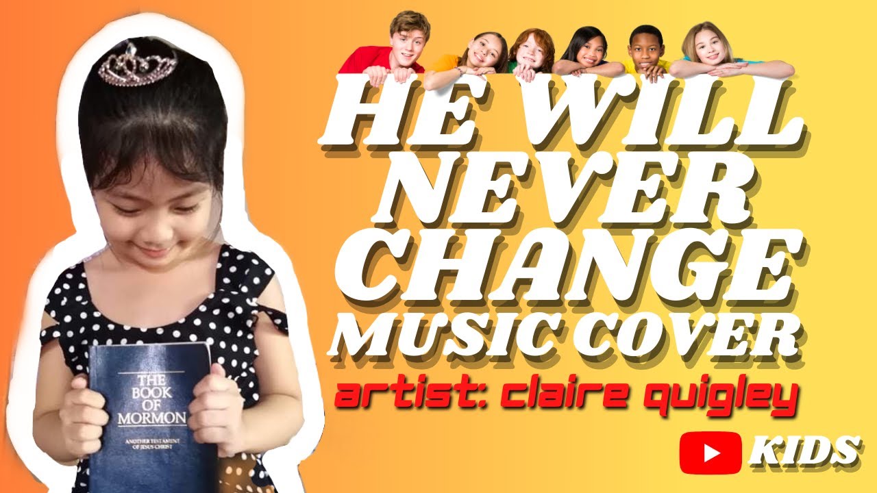 He Will Never Change Cover | LDS Efy Song - YouTube