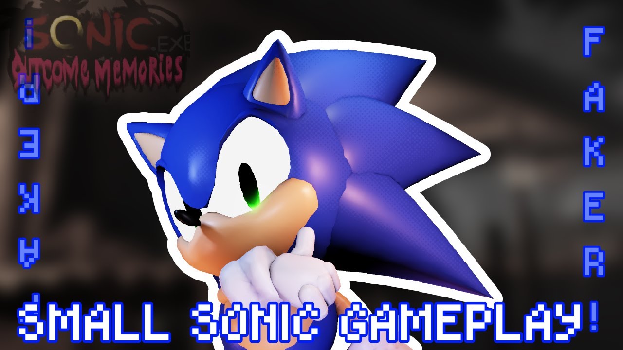 I FOUND YOU, FAKER! - sonic short gameplay outcome memories - YouTube
