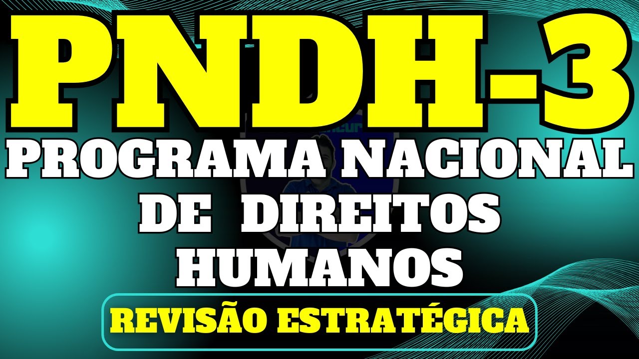 PROGRAMA NACIONAL DE DIREITOS HUMANOS - PNDH-3 REVISÃO ESTRATÉGICA - YouTube