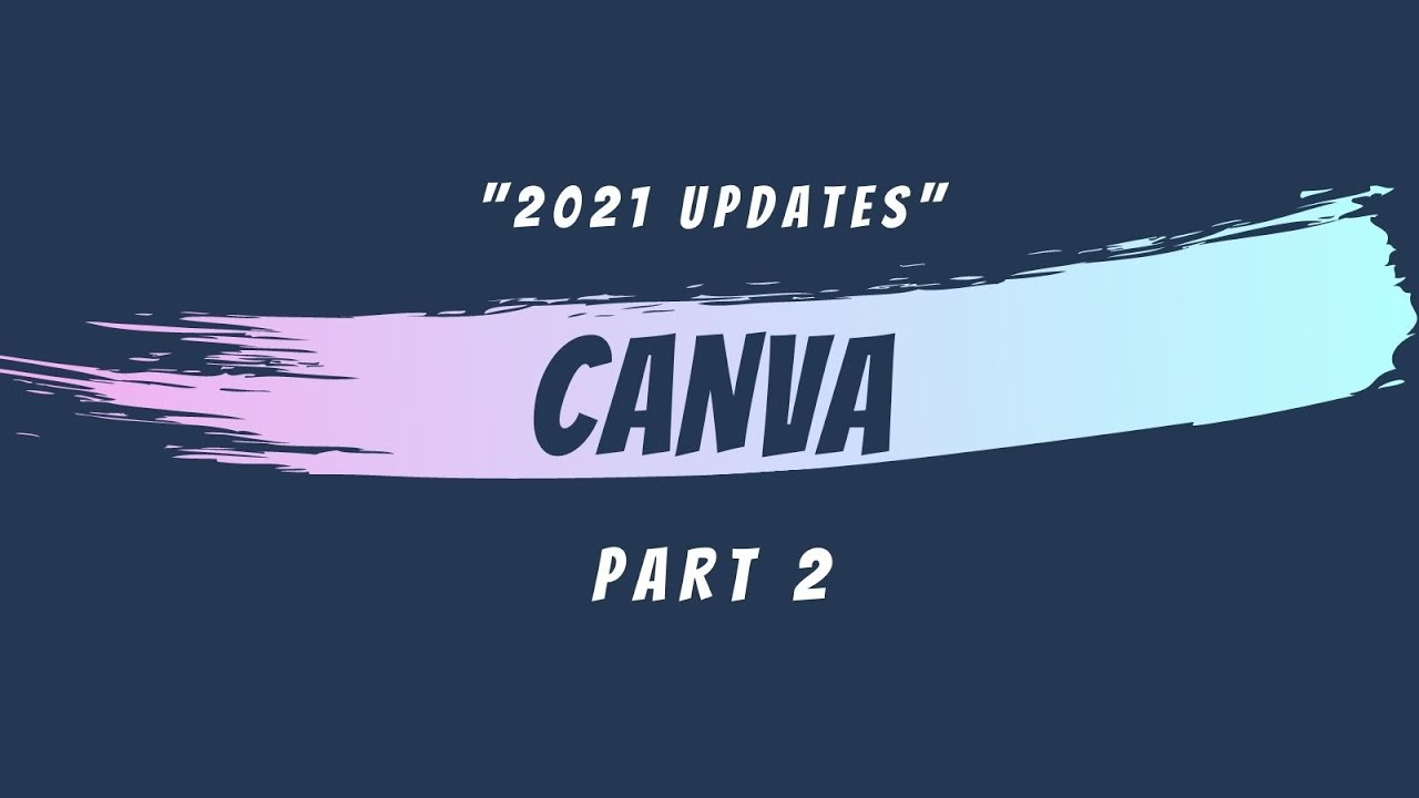 Canva updates 2021 | PART 2 | CANVA FEATURES in 2021 | New Curves lines ...