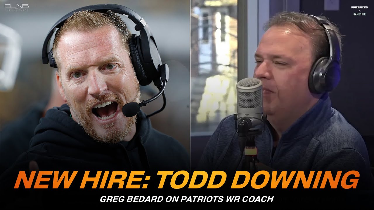 Bedard: Patriots Hiring Todd Downing As WRs Coach - YouTube