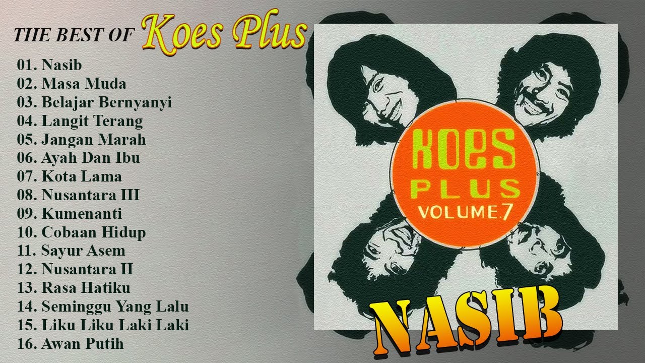 THE BEST KOES PLUS FULL ALBUM VOL. 7 - Nasib, Masa Muda, Seminggu Yang ...