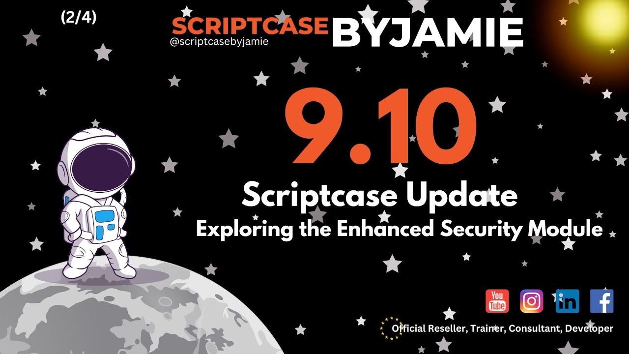 🚀 Scriptcase 9 10 Update Series 2 4 Exploring The Enhanced Security Module By