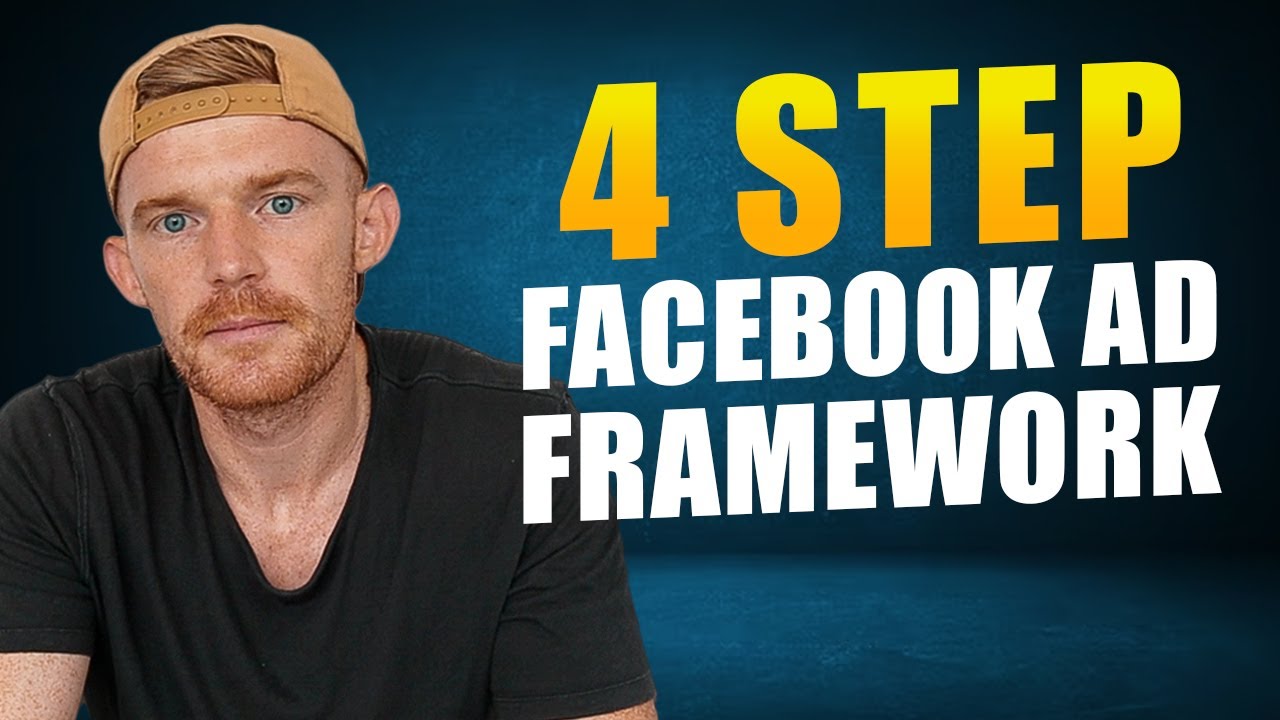 My Simple 4 Step Facebook Ad Framework That Made $10M - YouTube