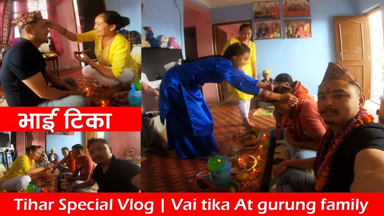 Vai Tika Vlog | Tihar Special | Gurung Vlogger | Devraj Gurung | Gurung ...