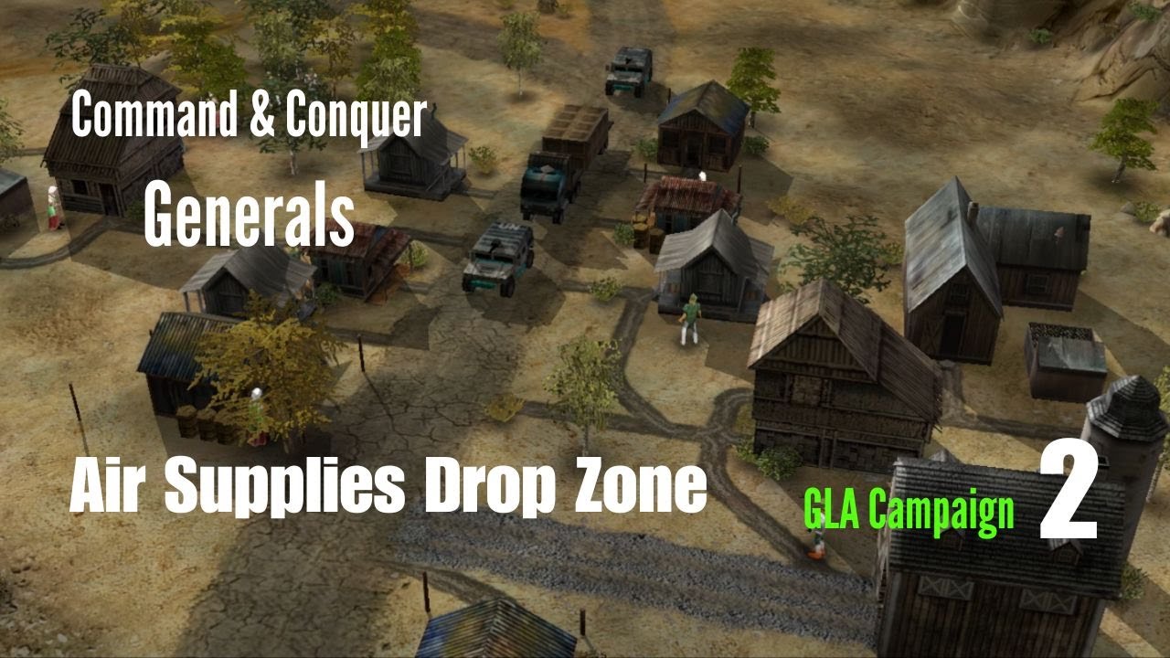 Command and Conquer Generals GLA Campaign | Aid Supplies Drop Zone ...