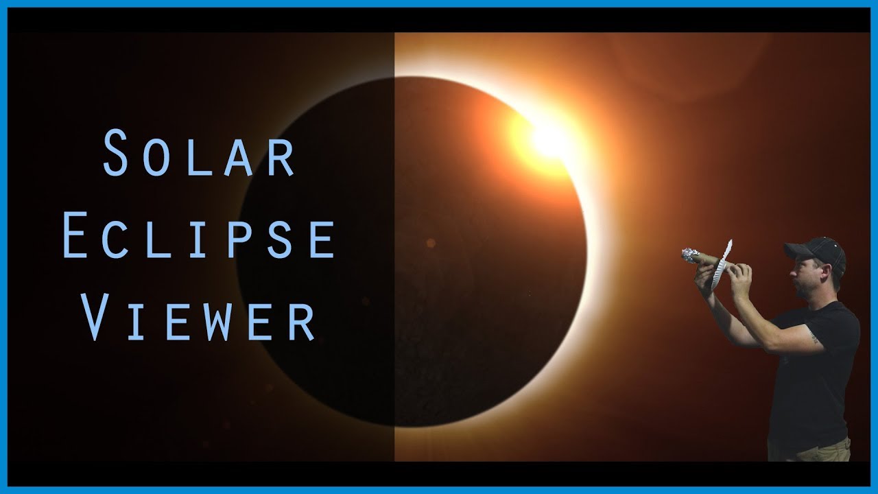 How To Make A Solar Eclipse Viewer - YouTube
