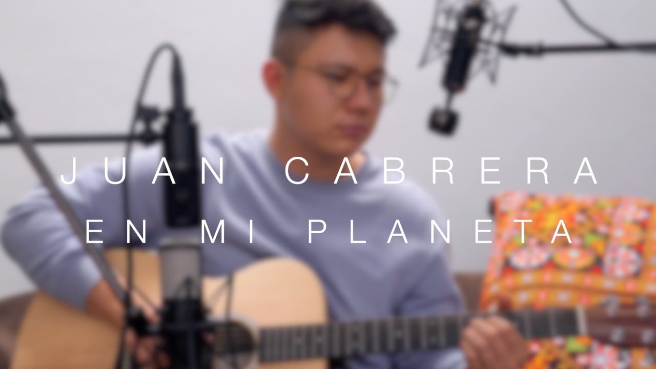 Juan Cabrera - En Mi Planeta (Acoustic Live Session) - YouTube Music