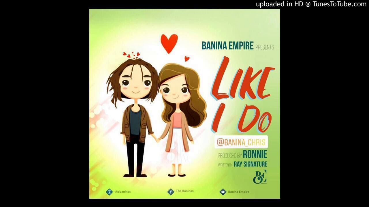 Banina Chris - Like I Do Official Audio - YouTube