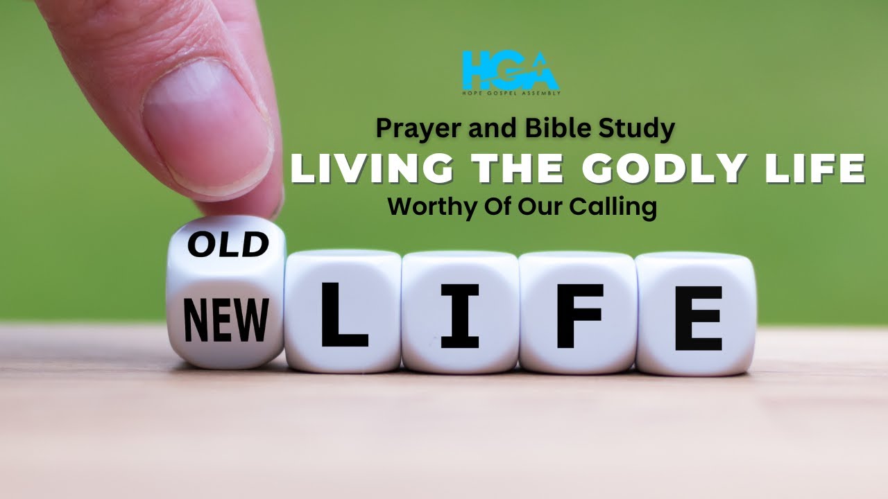 Bible Study Session | August 20 | Living the Godly Life | Ephesians 4 ...