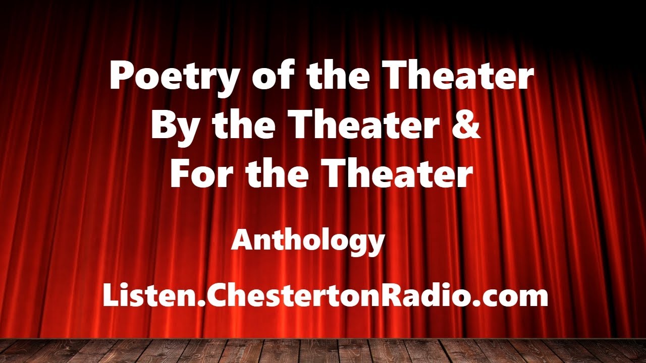 Poetry of the Theater By the Theater & For the Theater - Anthology ...