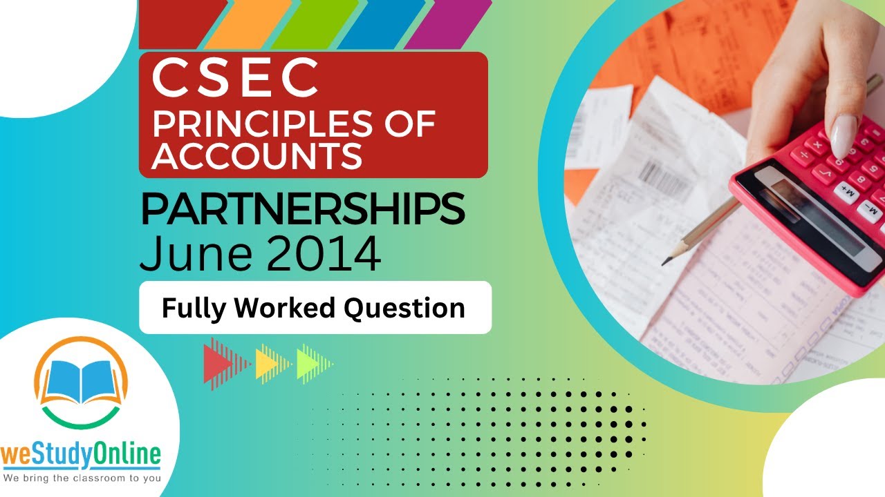 CSEC POA Partnership Solved: June 2014 Paper 2 (Full Solution) - YouTube