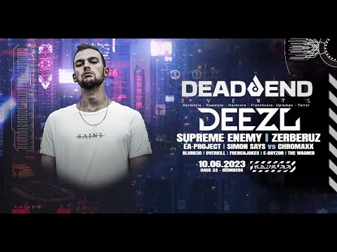 DEAD END EVENTS PRES. DEEZL - 10.06.2023 - HAUS33 - YouTube