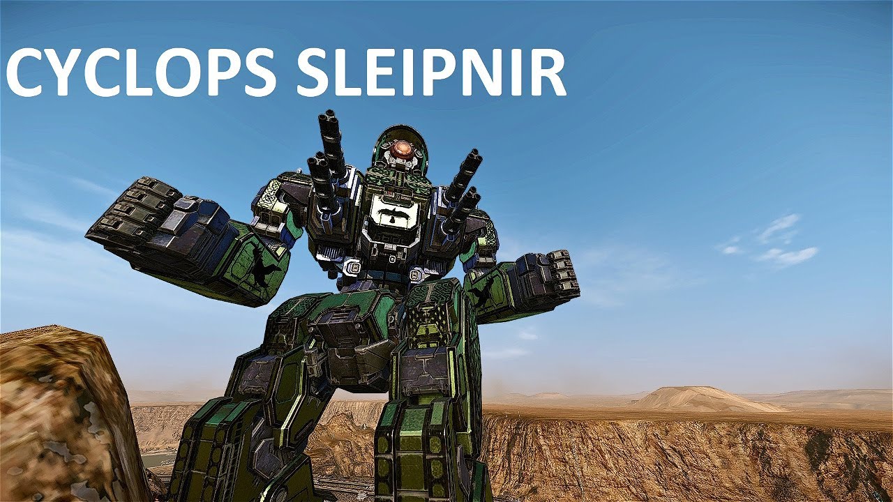 When you are in mood for DPS. Cyclops Sleipnir. MechWarrior Online (MWO ...