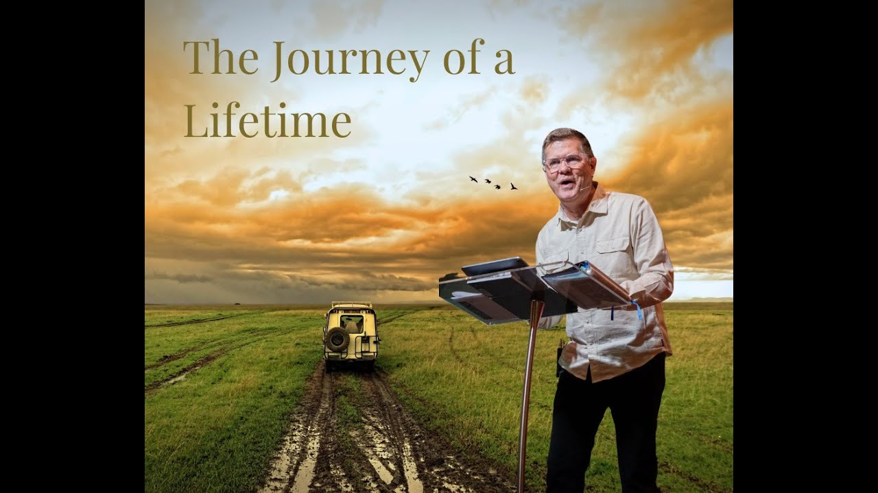 The Journey of a Lifetime | Pastor Greg Davenport - YouTube