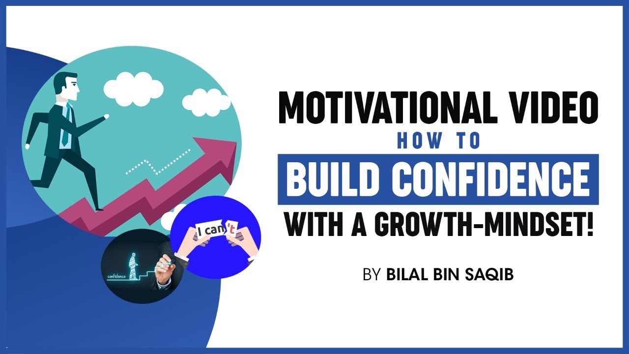 How to build confidence with a growth-mindset! - YouTube
