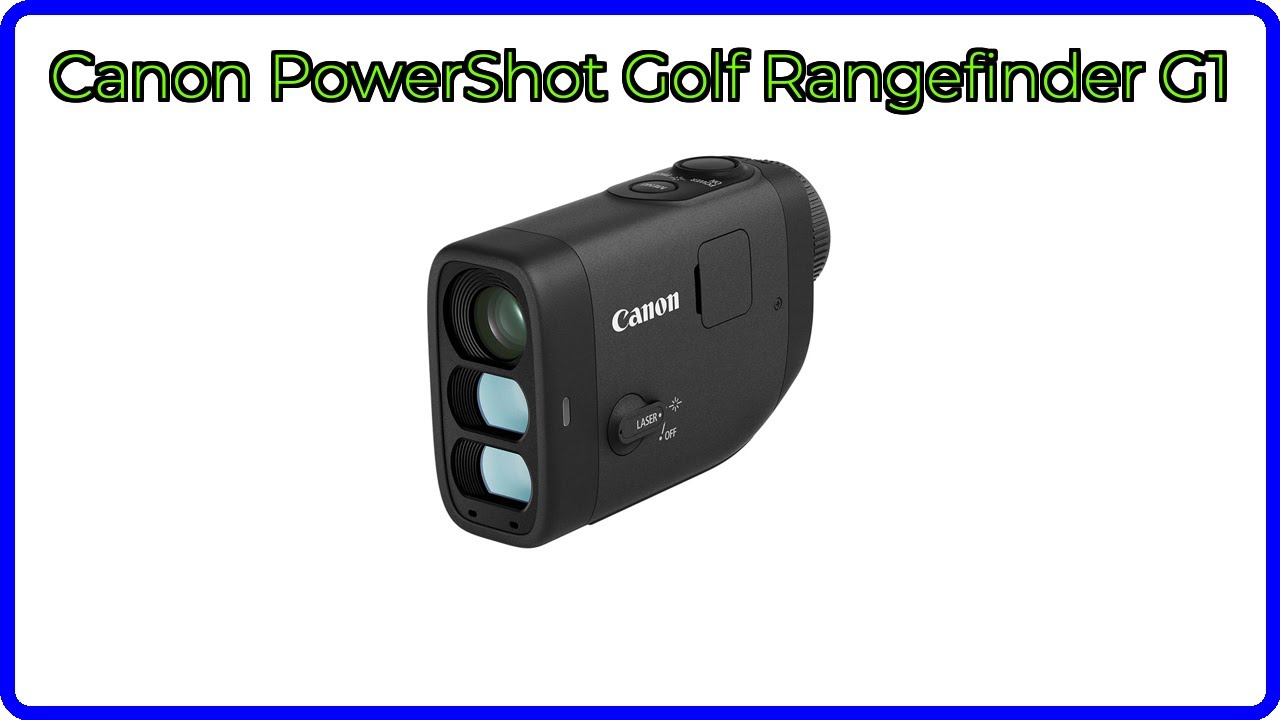 REVIEW (2026): Canon PowerShot Golf Rangefinder G1. ESSENTIAL details ...