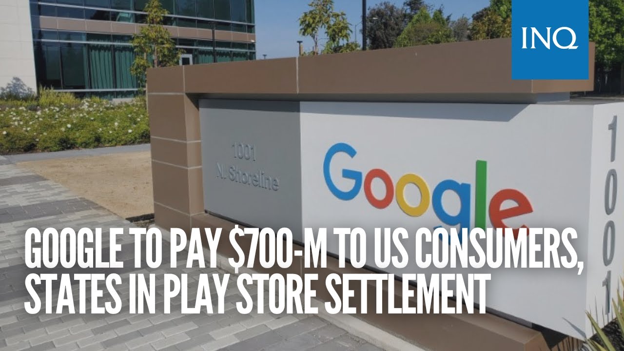 Google to pay $700 million to US consumers, states in Play store ...