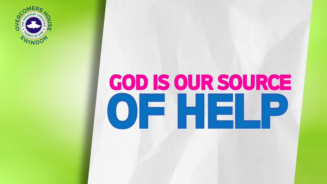 God is our source of help | 11-08-24 | Sunday Service | RCCG Overcomers ...