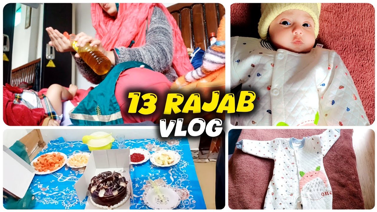13 Rajab Vlog🎀 || Baby Ne Cake Cut Kiya 🥰🎂 - YouTube