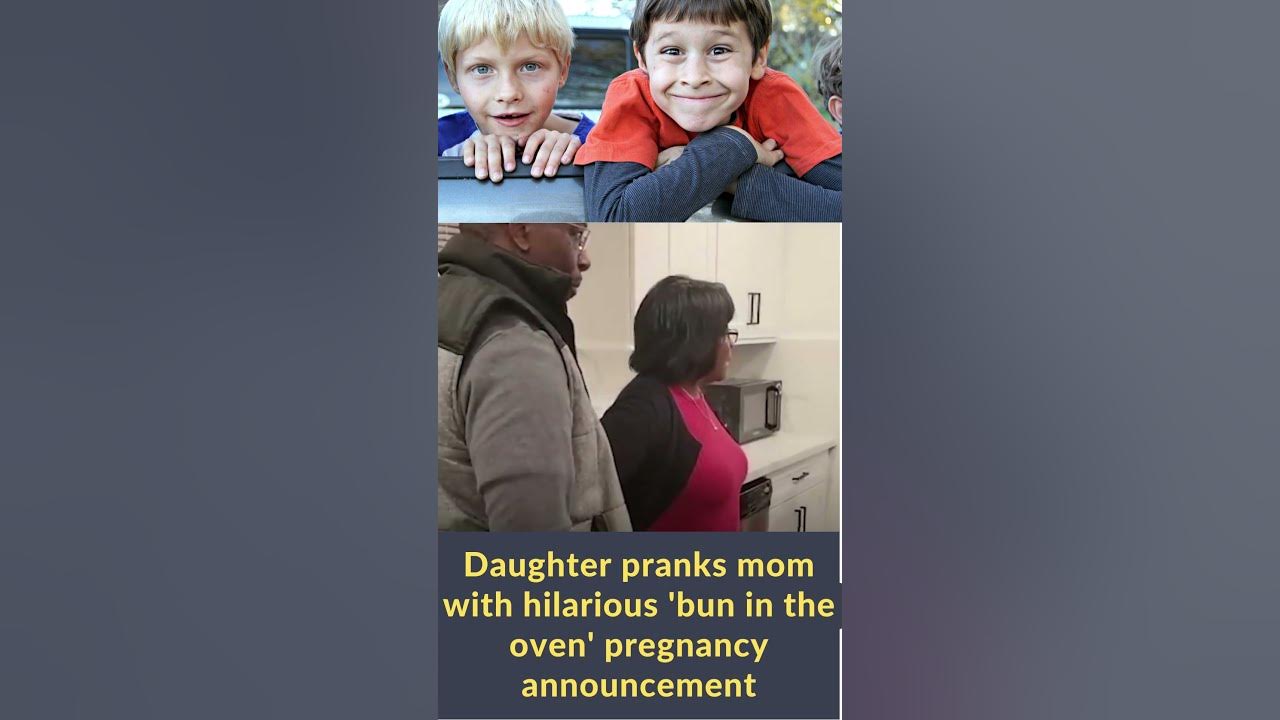 Daughter Pranks Mom With Hilarious Bun In The Oven Pregnancy Announcement Daughterpranksmom