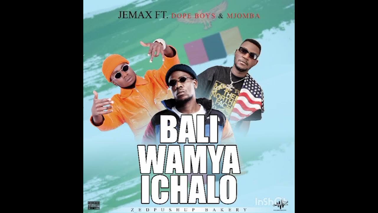 Jemax ft. Dope Boys & Mjomba – Baliwamya Ichalo (PF Campaign Song) - YouTube