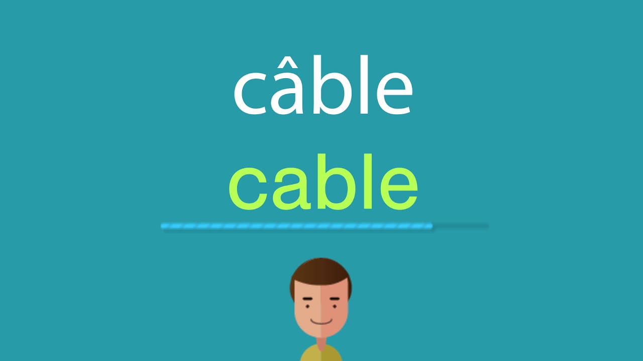Comment dire câble en anglais - YouTube