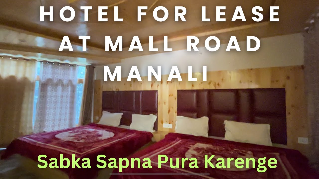 Hotel for lease at Manali Mall Road - YouTube