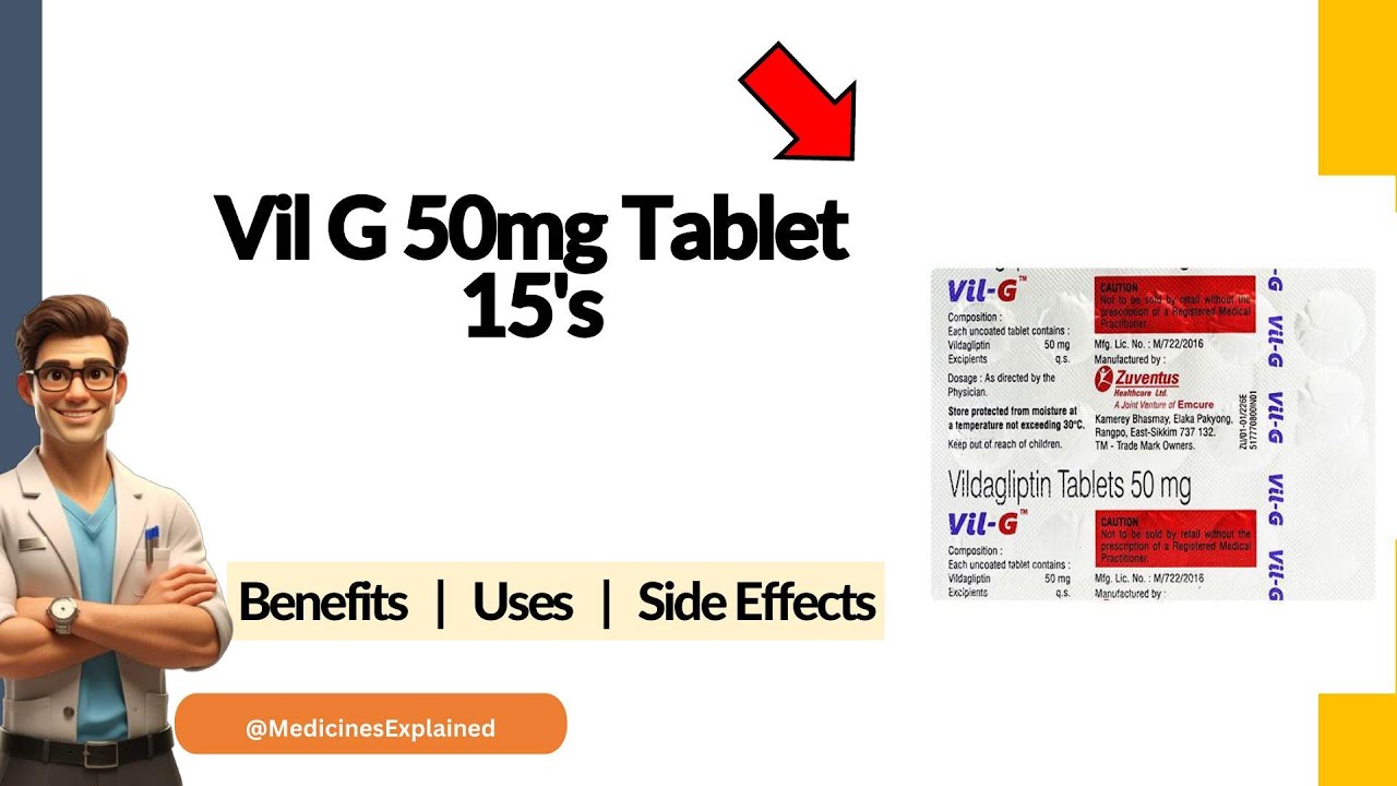 Vil G 50mg Tablet Uses, Side Effects & Dosage Explained! 💊 - YouTube