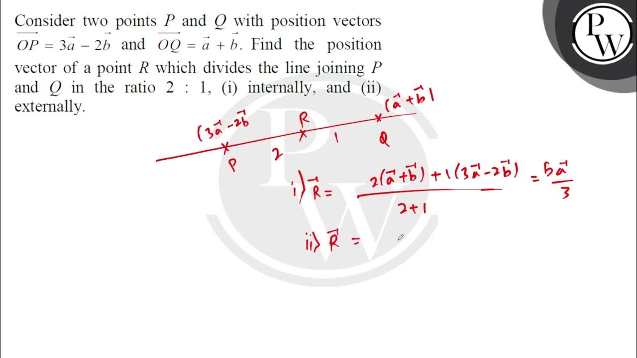 Consider two points P and Q with position vectors OP→=3a→−2b&r.... - YouTube