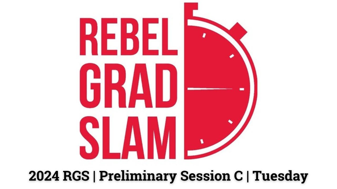 Rebel Grad Slam 2024: Preliminary Round Session C (Tuesday) - YouTube