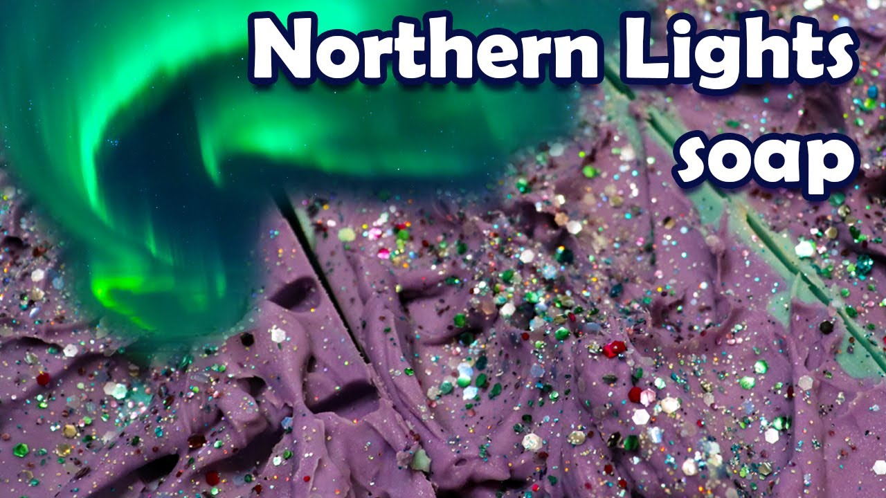 Northern Lights (Aurora Borealis) soap for Launch Day! ll artisan soap ...