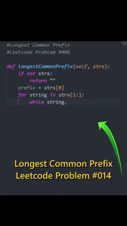 Longest Common Prefix Leetcode Problem 014 Python Coding Leetcode 0729