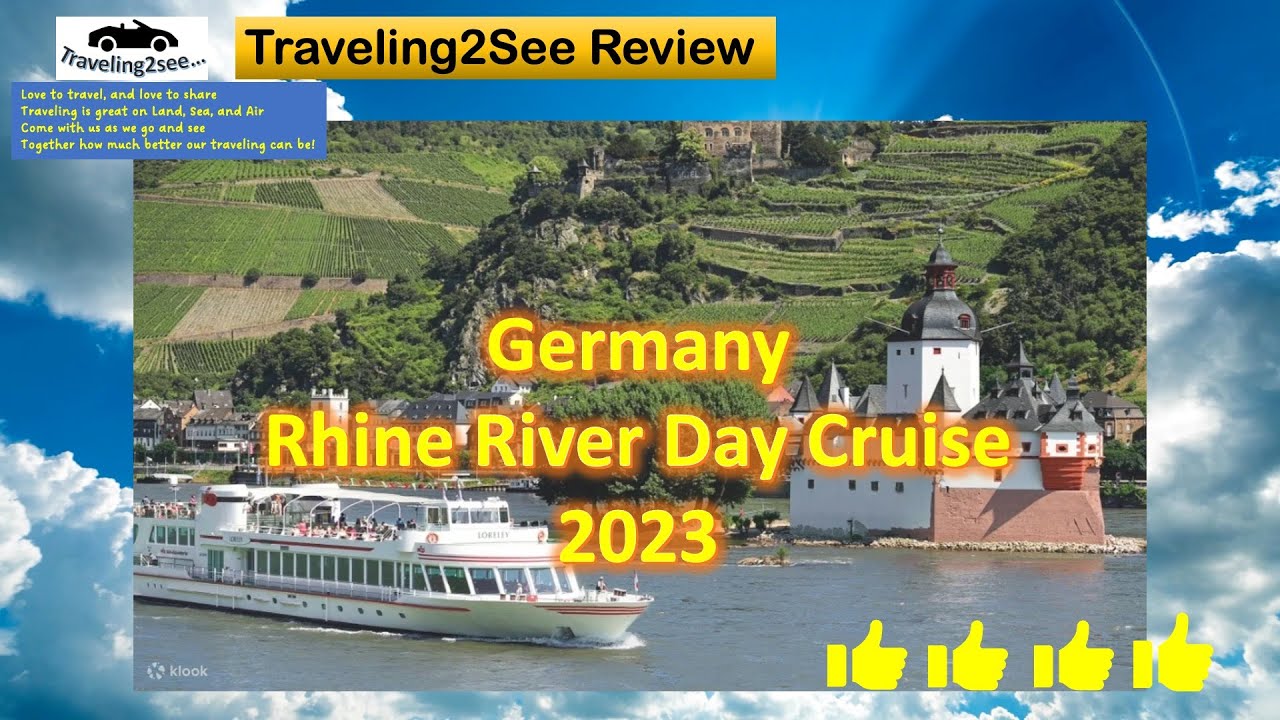 Germany Rhine River Day Cruise 2023 & a Drive by the Rhine River See ...