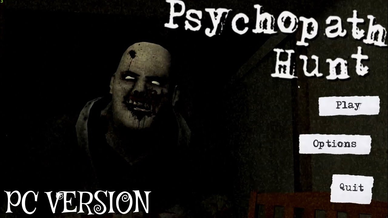 Psychopath Hunt 2023 PC Version - Full Gameplay And Download - YouTube