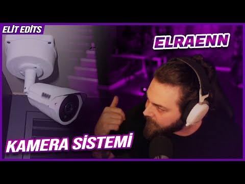 ELRAENN - EVİNDEKİ GİZLİ KAMERALARI ANLATIYOR