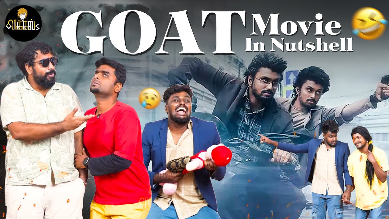 GOAT Movie In Nutshell | Vikkals - YouTube