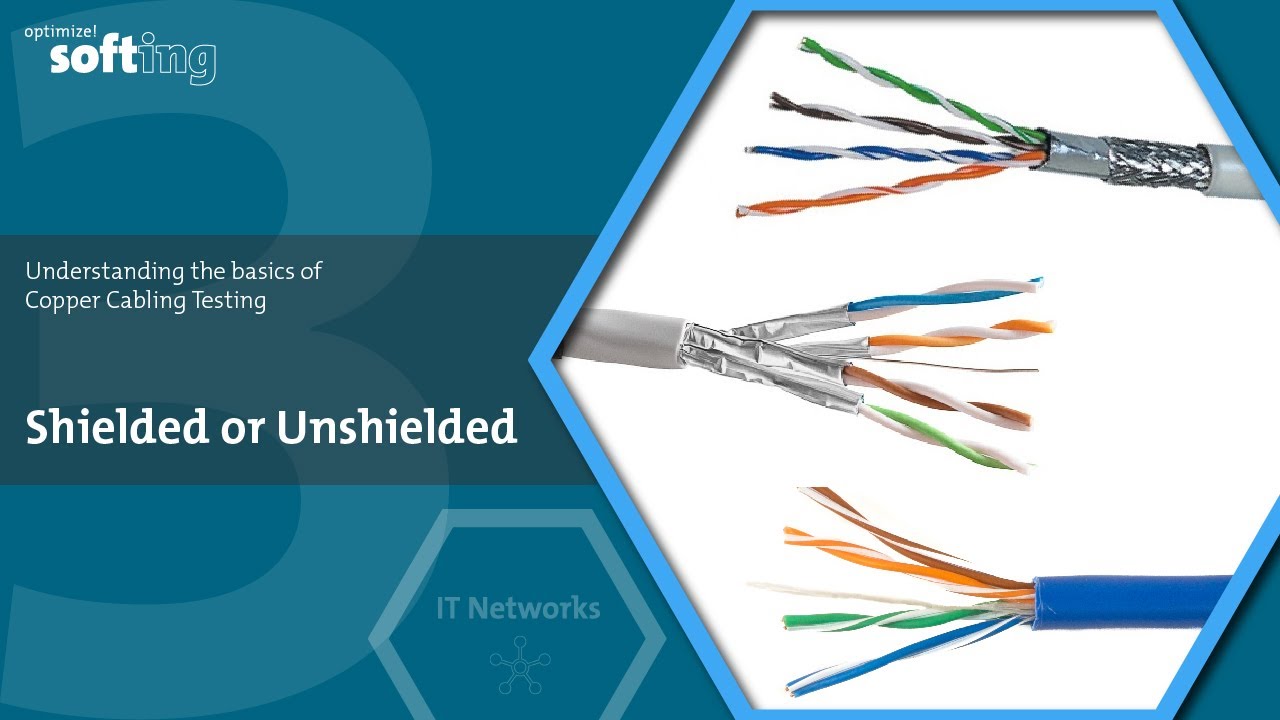 Shielded or Unshielded - Common Terminologies in Structured Copper ...