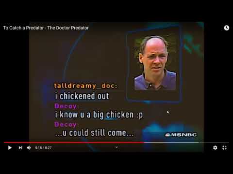 To Catch a Predator-Doctor Predator Analysis - YouTube