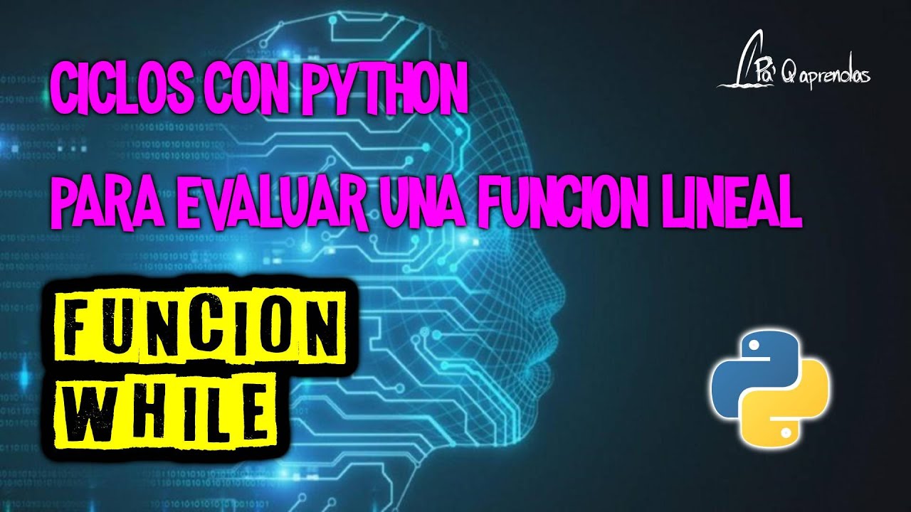 Evaluando una función lineal con while en Python - YouTube