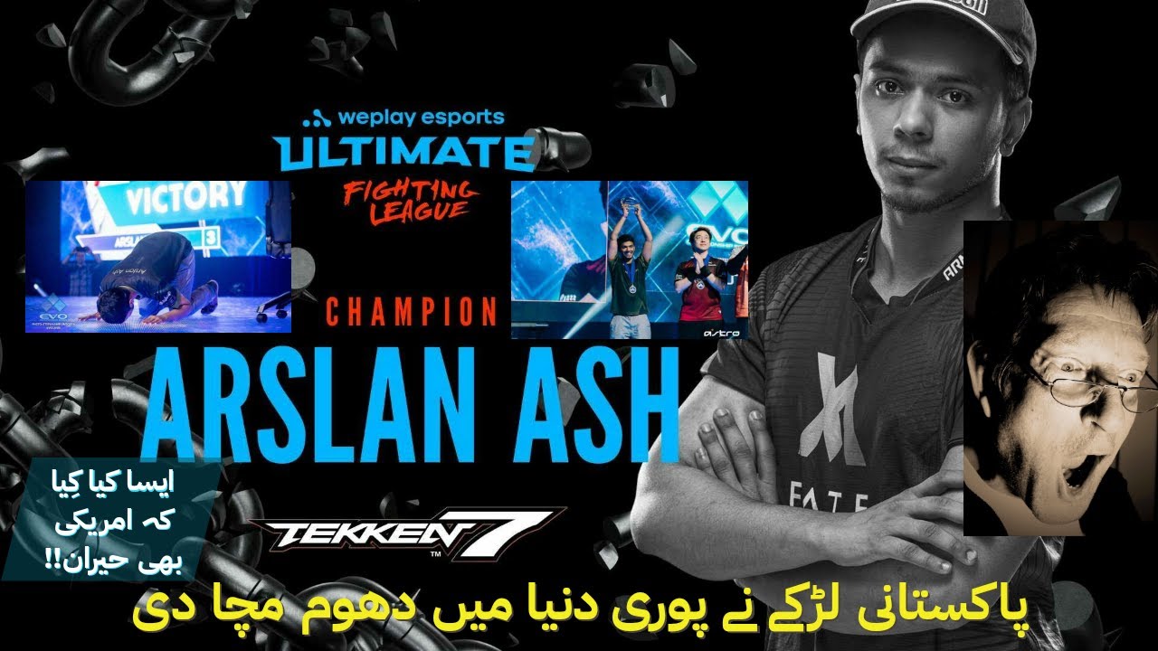 Arsalan Ash | International Taken 7 | WUFL | Pakistani Gamer Arsalan Ash Win Weplayufl | Winner ...