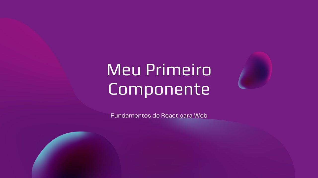 React para Web - Primeiro Componente - YouTube
