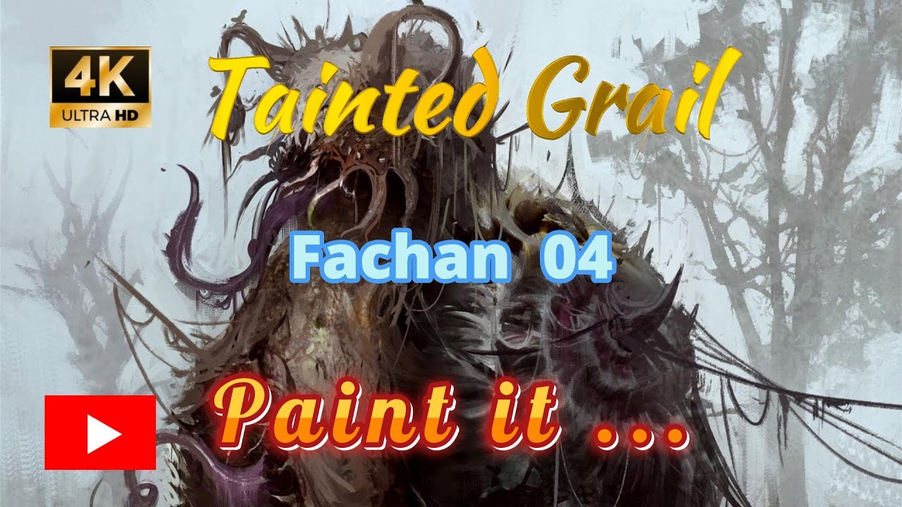 Paintin' In Real Time Tainted Grail Fachan 04 @awakenrealms - YouTube