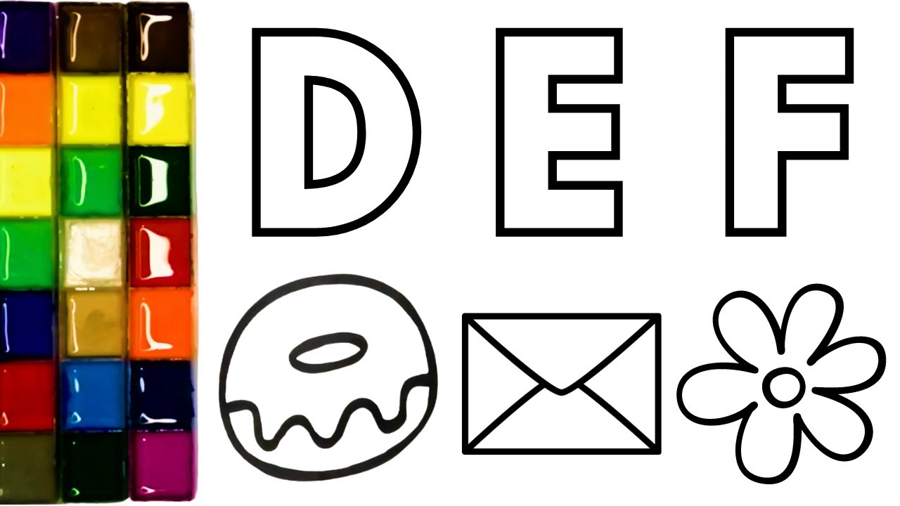 ABC Alphabets D E F with Pictures | Drawing - Watercolor Painting ...