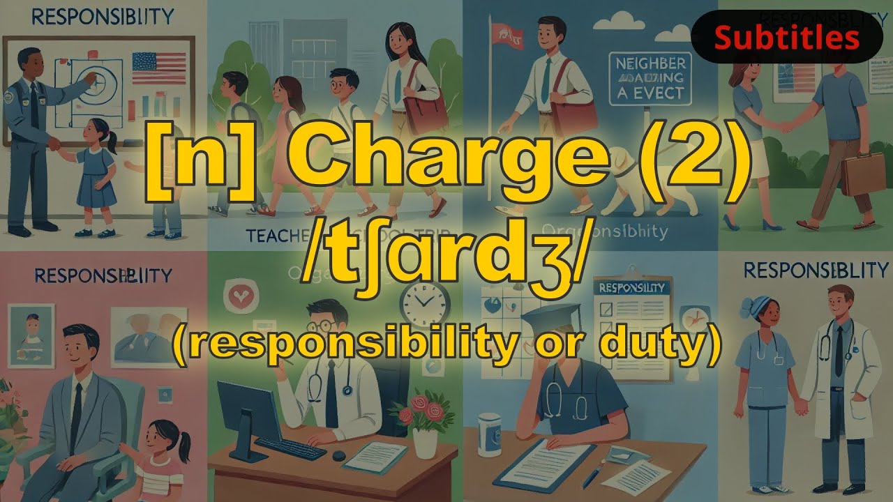 [n] Charge meaning (responsibility or duty) with 5 examples - YouTube