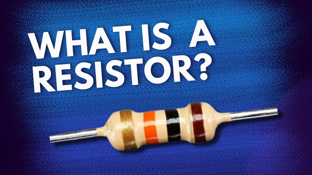 What is a Resistor | Working of a Resistor | Types of resistors ...