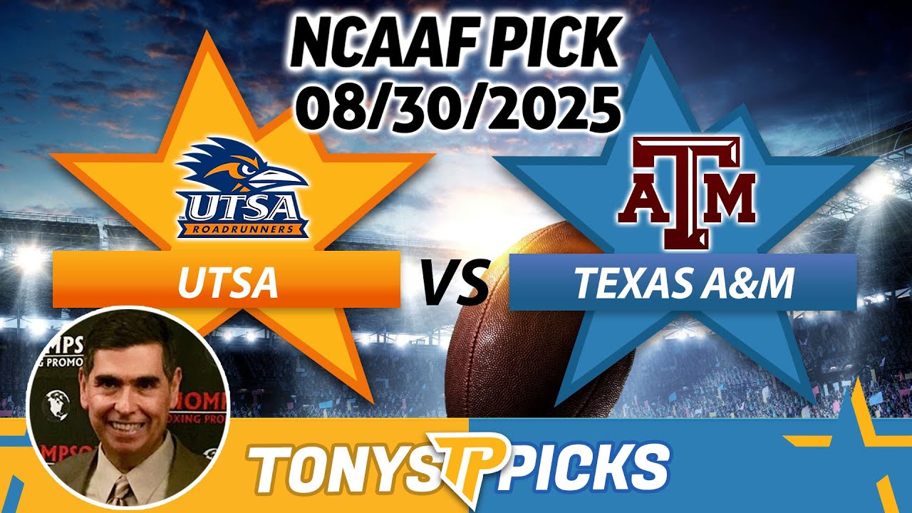 UTSA vs Texas A&M Pick 8/30/25 NCAAF Week 1 Pick Prediction - YouTube