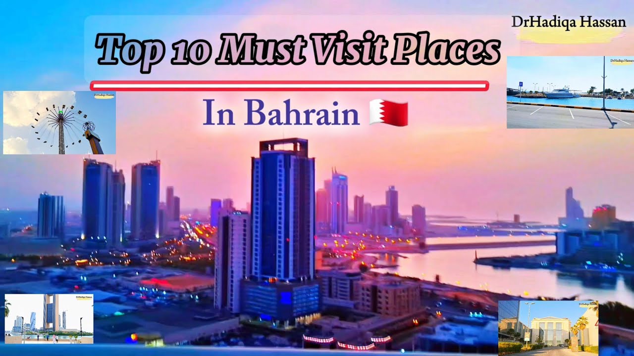 Top 10 Best Places to Visit in Bahrain | Bahrain Travel Guide 2024 - YouTube